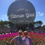 Planning the Ultimate Girls Trip to Disney World - Travel With The ...