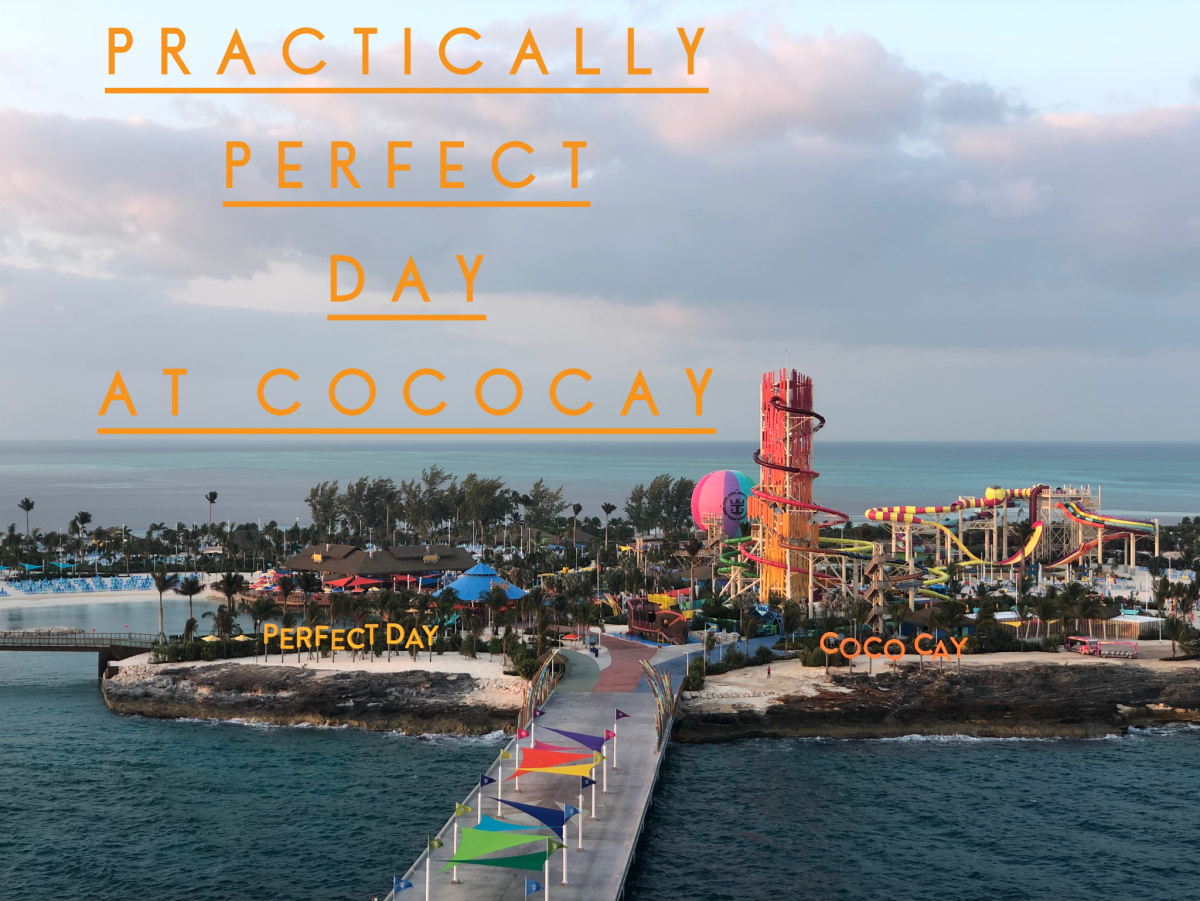 My Practically Perfect Day at CocoCay